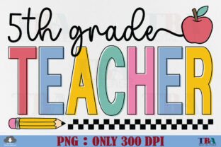 Fifth 5th Grade Teacher Back to School Graphic by TBA Digital Files ...