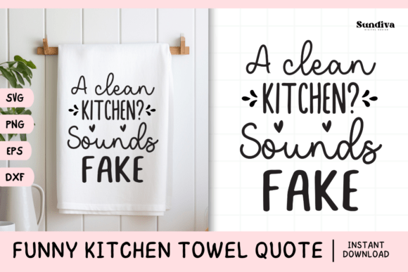 Funny Dish/Kitchen Towel Quote SVG 28 Graphic by Sundiva Design ...