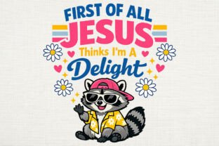 Jesus Thinks I'm a Delight Raccoon PNG Graphic by TrendyCreative ...