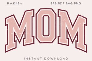 Mom Vintage Varsity SVG PNG Shirt Graphic by RakibS · Creative Fabrica