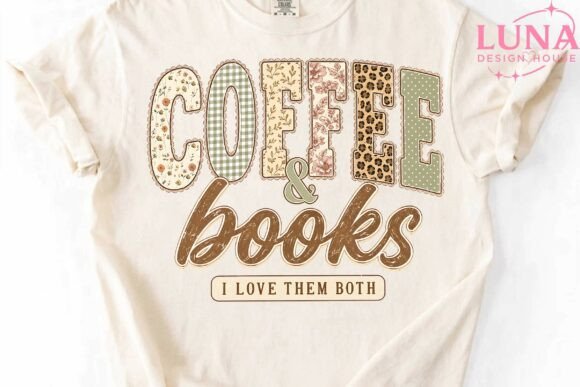 Coffee and Books Quote PNG Sublimation Graphic by LunaDesignHouse ...