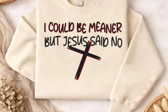 Funny Sarcastic Christian PNG T-Shirt Graphic by svgstore2.0 · Creative ...