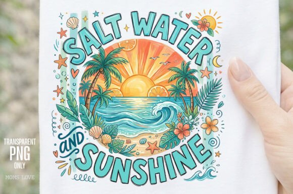 Salt Water and Sunshine Beach PNG Graphic by Moms Love · Creative Fabrica