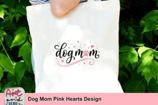 Dog Mom Pink Hearts Design Graphic by art and create shop · Creative ...
