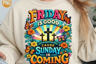 Friday is Good Sunday Coming T-shirt PNG Graphic by MOON Studio ...