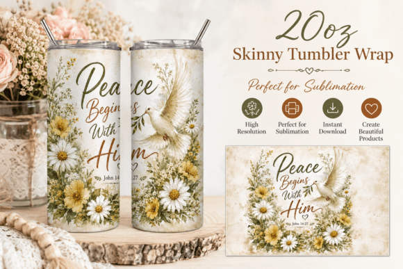 Peace Begins with Him Tumbler Wrap Graphic by KHAMPOL SHOP DESIGN ...