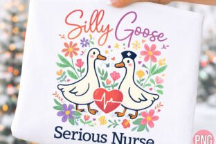 Silly Goose Serious Nurse Floral PNG Graphic by Cozy Prints · Creative ...