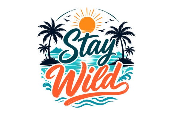Stay Wild Tropical Beach SVG Graphic by sr_sohag · Creative Fabrica