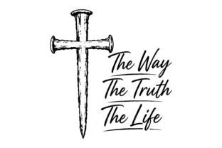 The Way Truth Life SVG Graphic by Design Station · Creative Fabrica