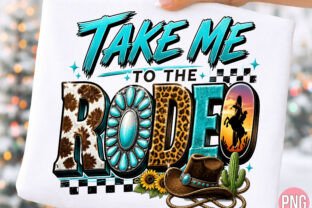 Take Me to the Rodeo Art PNG Tshirt Graphic by Daisy Prints · Creative ...