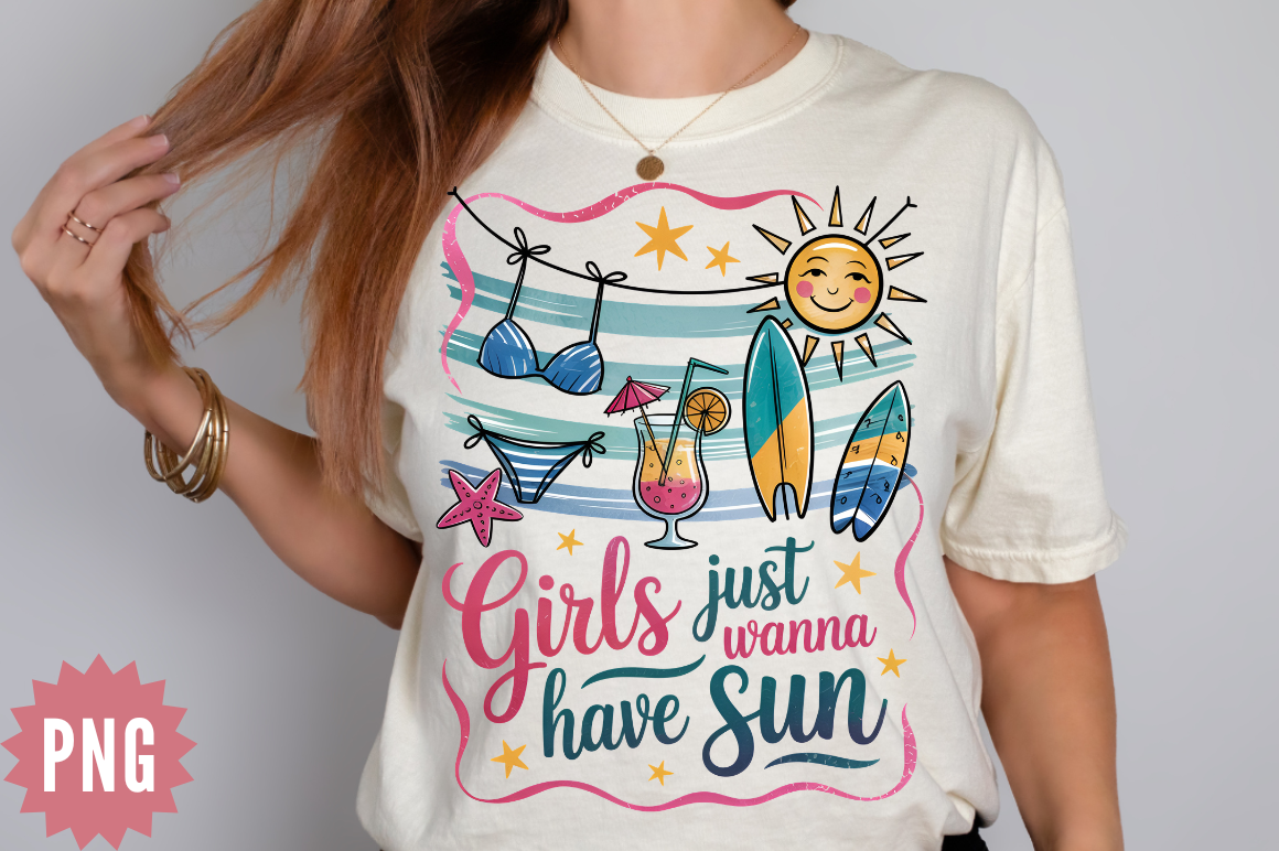 Girls Just Wanna Have Sun PNG Design Graphic by JR Design · Creative ...