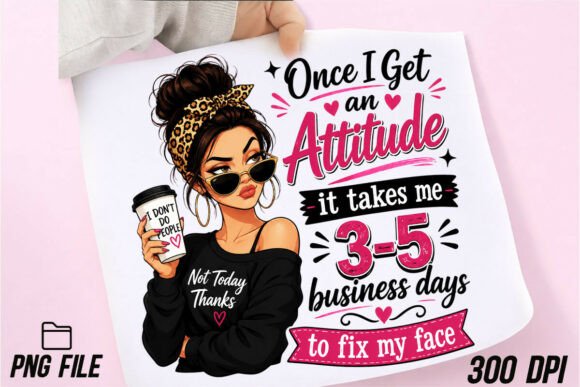 Sarcastic Quote PNG, Sassy Attitude PNG Graphic by PrintExpert ...