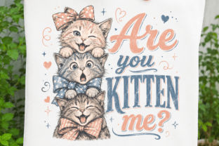 Are You Kitten Me PNG, Funny Cat Pun Des Graphic by POD Mockup SHop ...