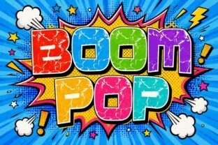 Boom Pop Font by Dreamspace.studio · Creative Fabrica